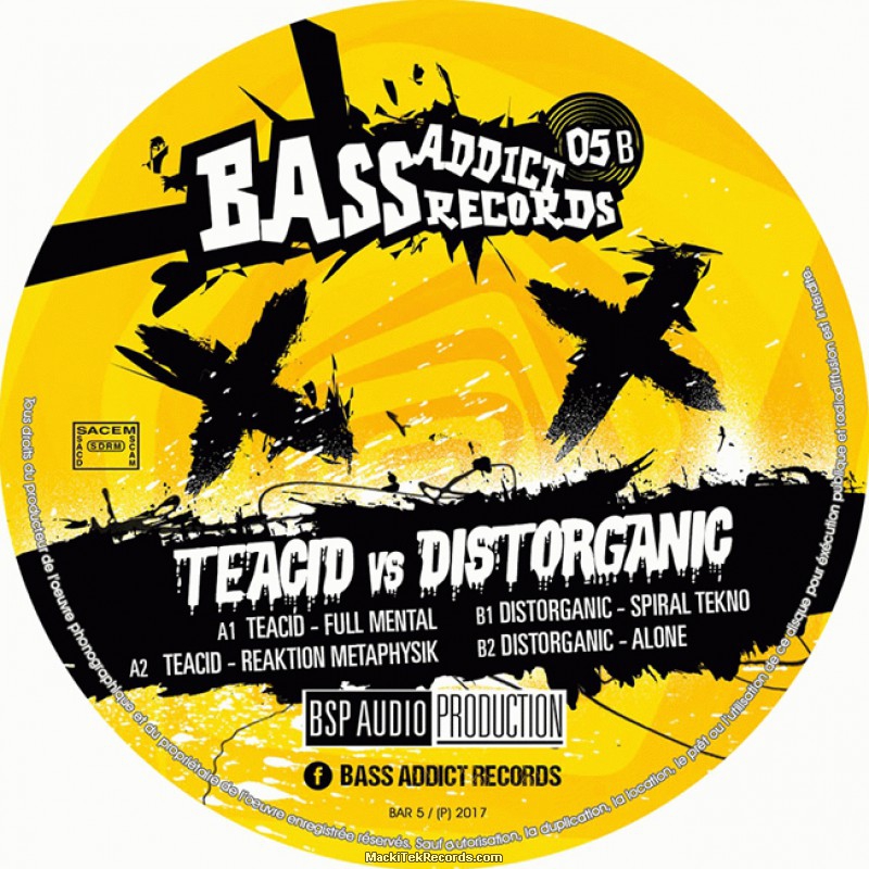 Bass Addict 05 - Teacid, Distorganic - MackiTek Records Shop - The ...