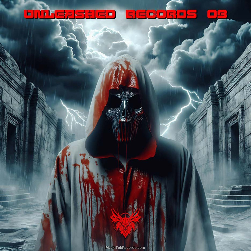 Unleashed 03 - Bitch Cassidy, Angel Flo, KR.N.S. - MackiTek Records ...