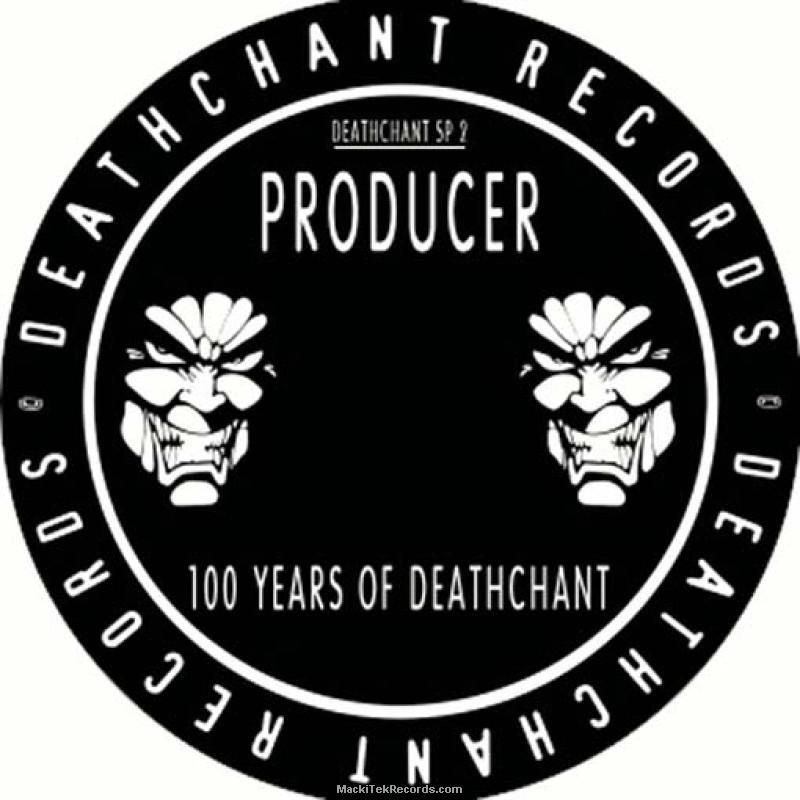 Deathchant SP 02 - Dj Producer - MackiTek Records Shop - The ...